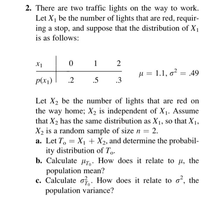 Solved 2. There are two traffic lights on the way to work. | Chegg.com