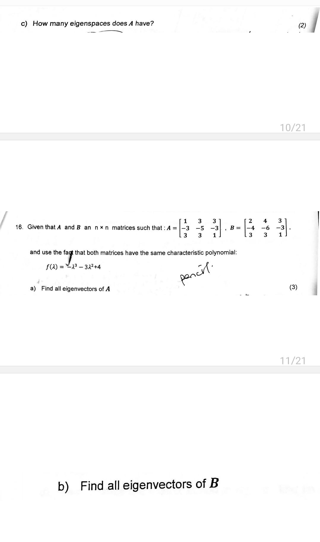 Solved 11. Suppose that v is an eigenvector of an n×n matrix | Chegg.com