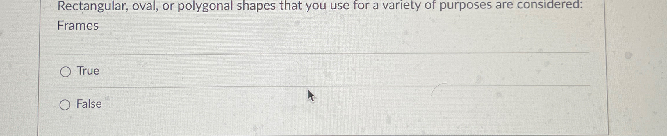 Solved Rectangular, oval, or polygonal shapes that you use | Chegg.com