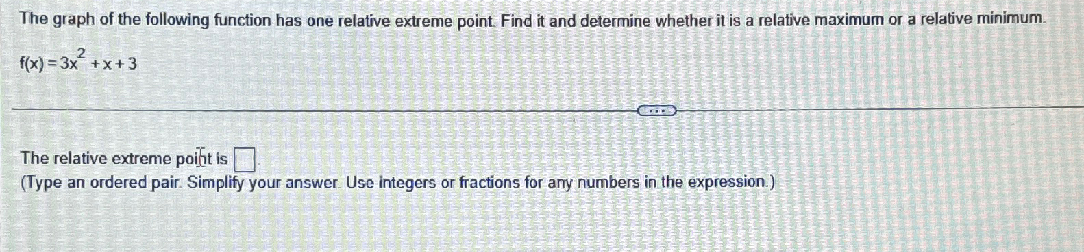Solved The graph of the following function has one relative | Chegg.com
