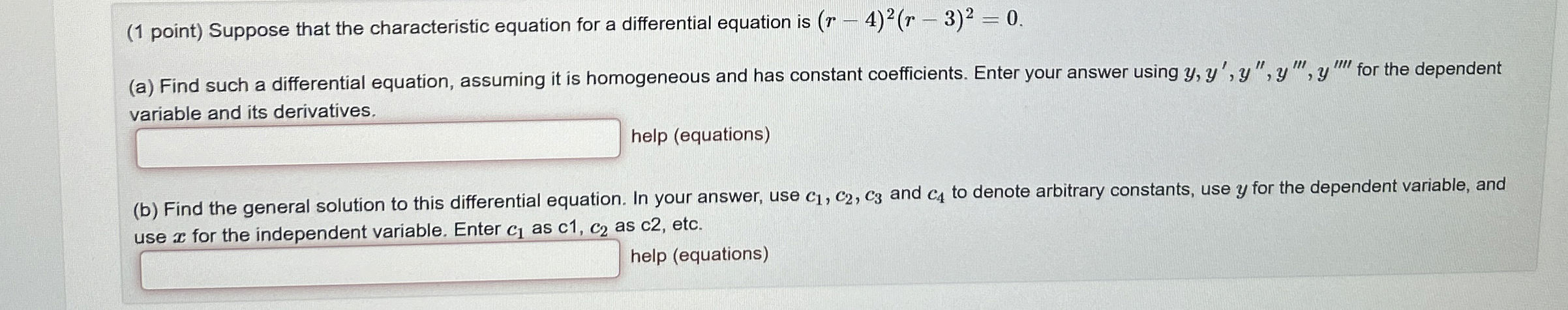 Solved (1 ﻿point) ﻿Suppose that the characteristic equation | Chegg.com