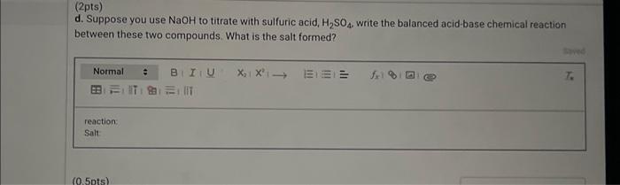 Solved (2pts) d. Suppose you use NaOH to titrate with | Chegg.com