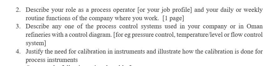 Solved 2. Describe your role as a process operator [or your | Chegg.com