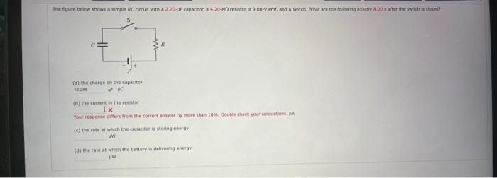 Solved (a) the charge on the capactod (b) the current in the | Chegg.com