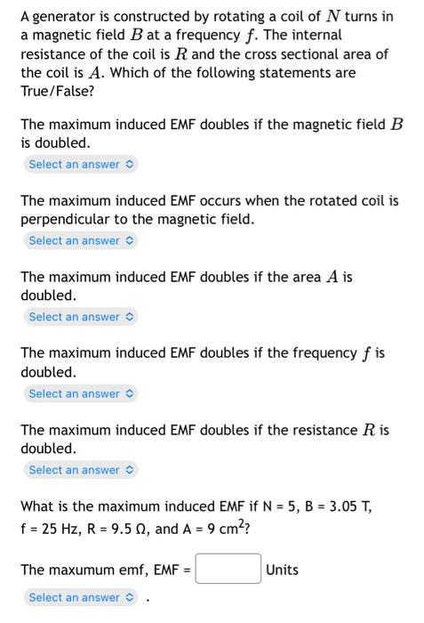 Solved A generator is constructed by rotating a coil of N | Chegg.com
