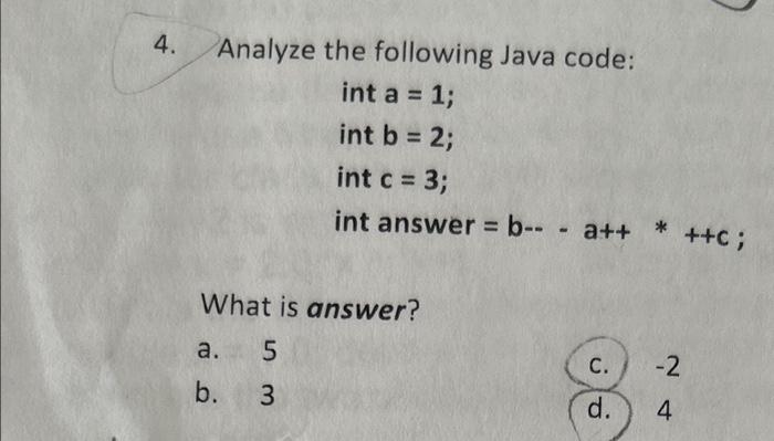 Solved 4. Analyze the following Java code: int a=1 int b=2 | Chegg.com