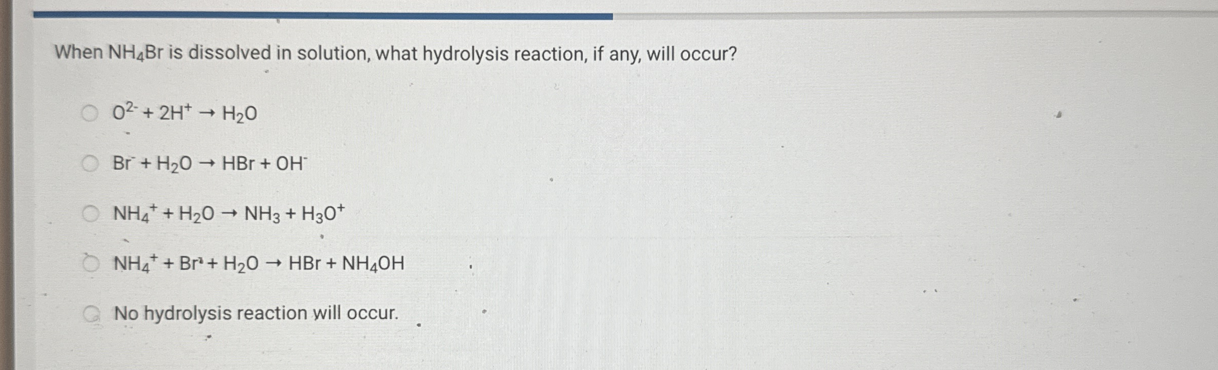 Solved When NH4Br ﻿is dissolved in solution, what hydrolysis | Chegg.com