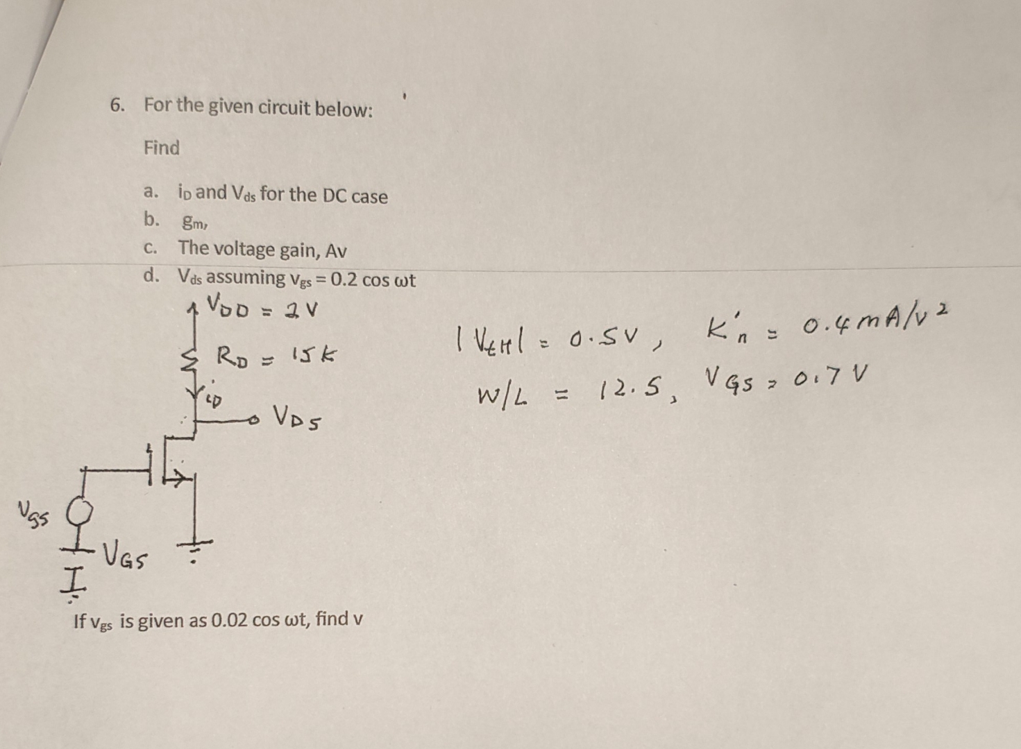 Solved For the given circuit below:Finda. iD ﻿and Vds ﻿for | Chegg.com