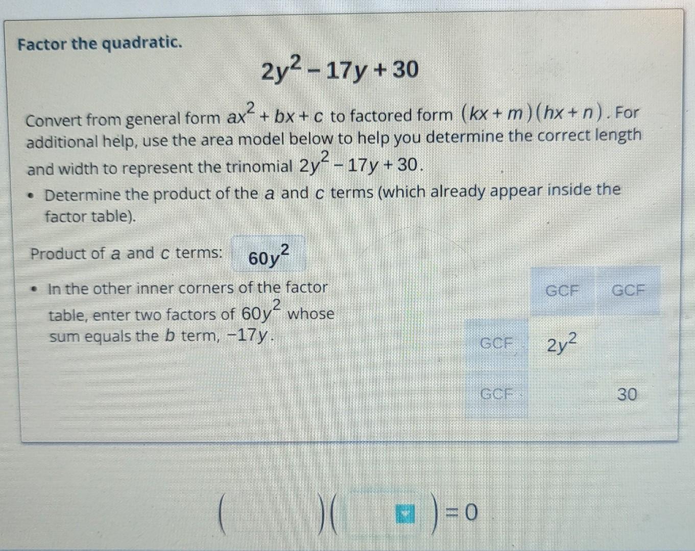 Factor the quadratic. 2y²-17y +30 Convert from | Chegg.com