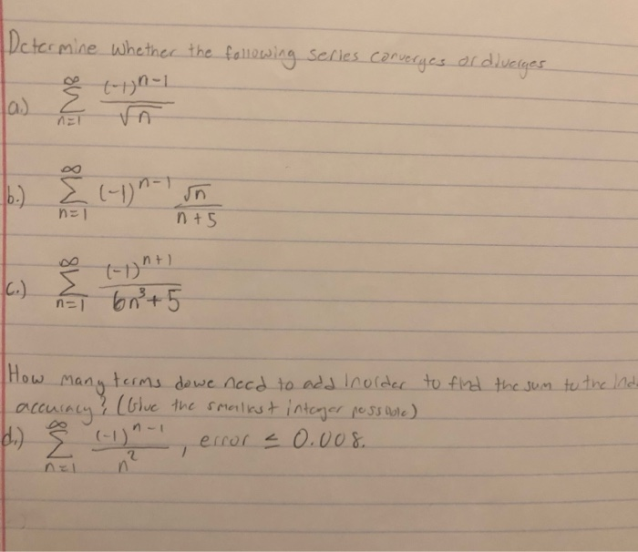 Solved Determine whether the following selles converges or | Chegg.com