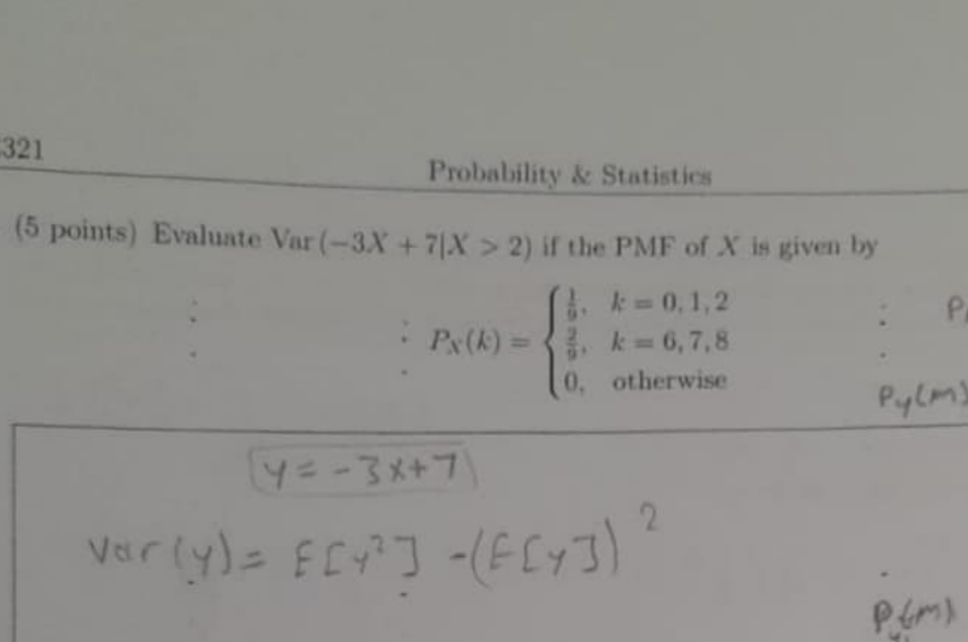 Solved (5 points) Evaluate Var(−3X+7∣X>2) if the PMF of X is | Chegg.com Solved (5 points) Evaluate Var(−3X+7∣X>2) if the PMF of X is | Chegg.com