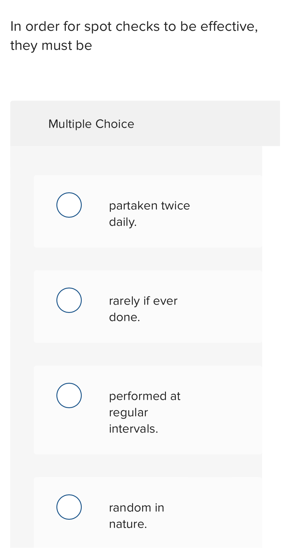 Solved In order for spot checks to be effective, they must | Chegg.com