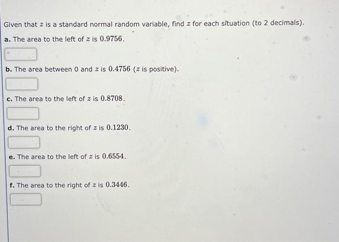 Solved Given that z is a standard normal random variable, | Chegg.com