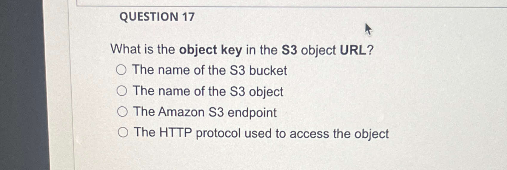 Solved QUESTION 17What is the object key in the S3 ﻿object | Chegg.com