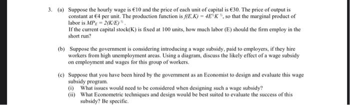 Solved 3. (a) Suppose the hourly wage is €10 and the price | Chegg.com