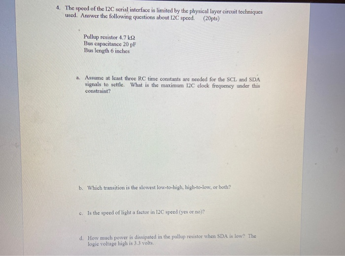 4. The speed of the 12C serial interface is limited | Chegg.com