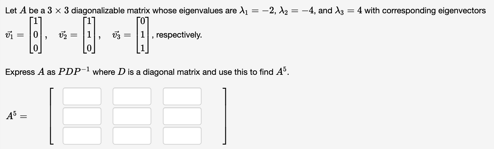 Solved Let A ﻿be a 3×3 ﻿diagonalizable matrix whose | Chegg.com