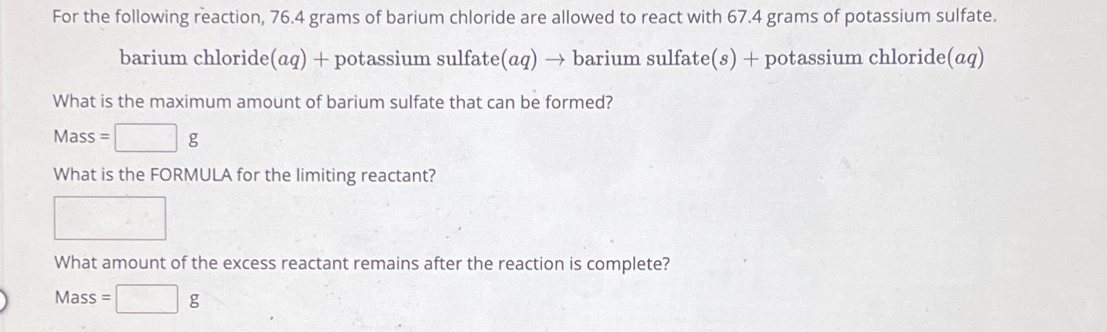 Solved For the following reaction, 76.4 ﻿grams of barium | Chegg.com