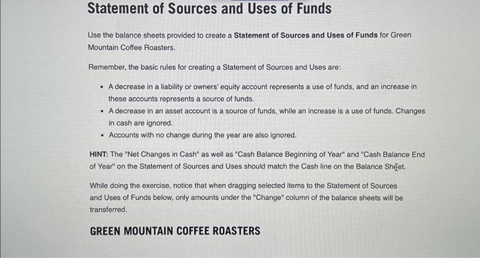 Solved Statement of Sources and Uses of Funds Use the | Chegg.com