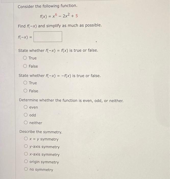 Solved Consider the following function. f(x) = x6 - 2x2 + 5 | Chegg.com