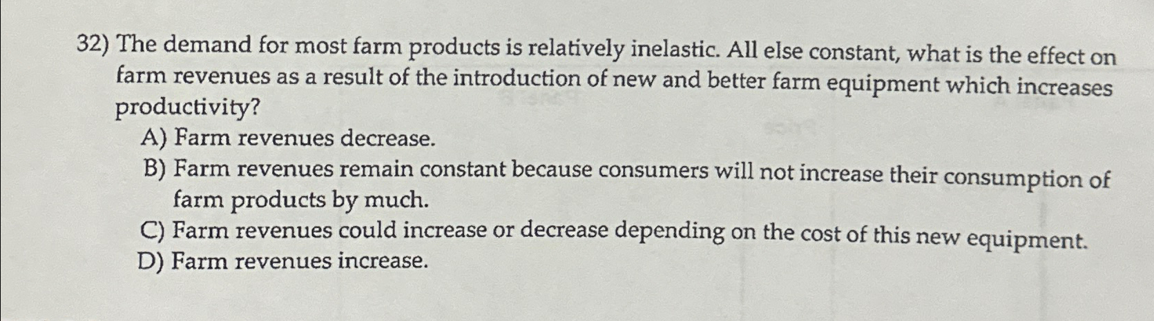 Solved The demand for most farm products is relatively | Chegg.com