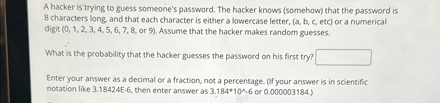 Solved A hacker is trying to guess someone's password. The | Chegg.com