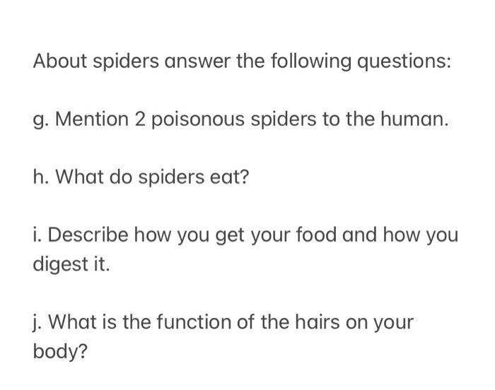 Solved About spiders answer the following questions: g. | Chegg.com