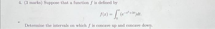 Solved 4. (3 marks) Suppose that a function f is defined by | Chegg.com