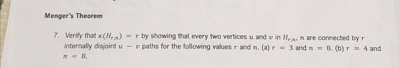 Solved Menger's Theorem (SHOW SOLUTION AND ILLUSTATE THE | Chegg.com
