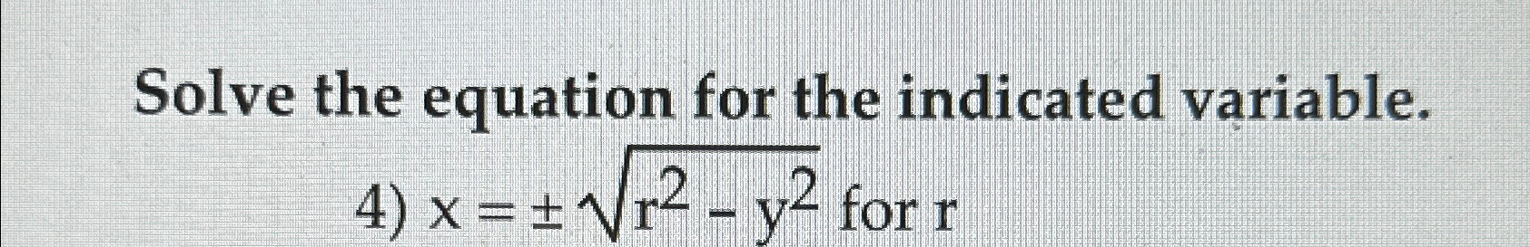 Solved Solve the equation for the indicated | Chegg.com