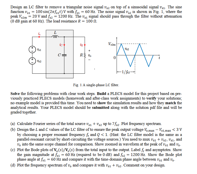 Design an LC ﻿filter to ﻿remove a triangular noise | Chegg.com