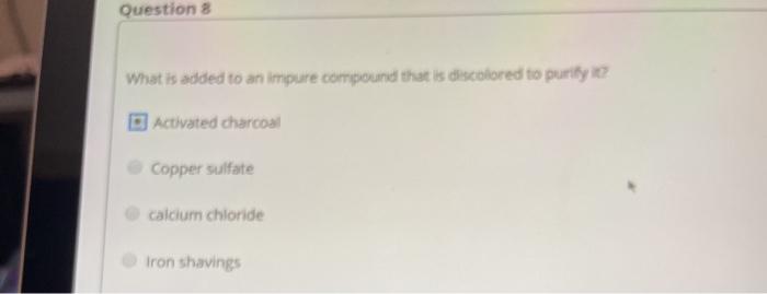 Solved Questions What is added to an impure compound that is | Chegg.com