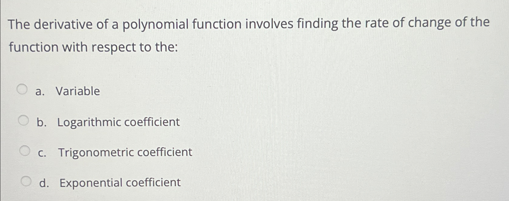 Solved The derivative of a polynomial function involves | Chegg.com