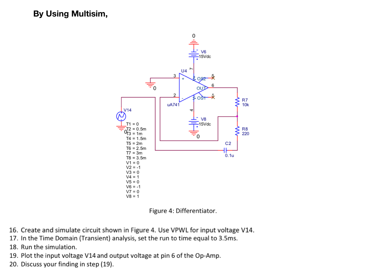 Solved By Using Multisim,V6=-1V7=0V8=1Figure 4: | Chegg.com