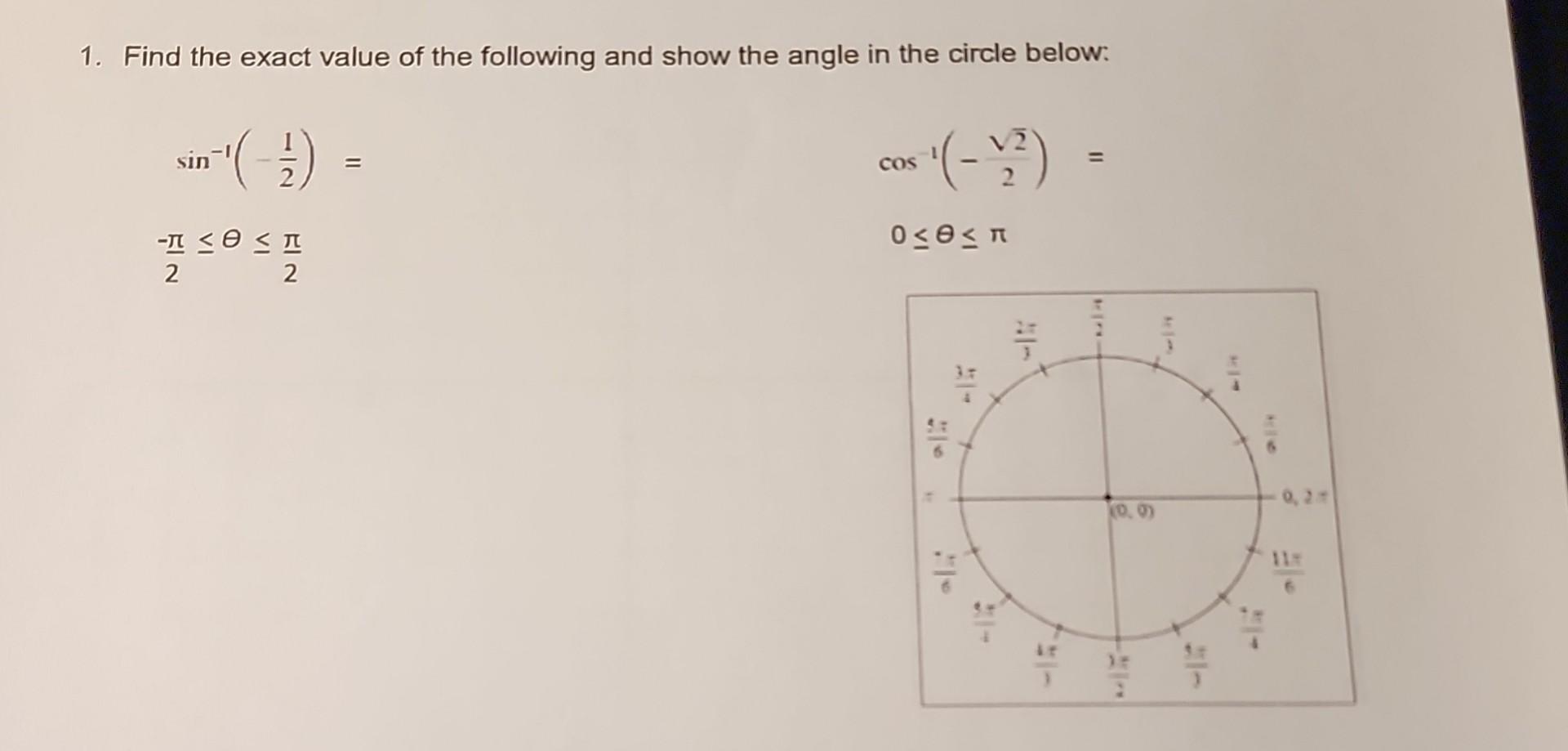 Solved 1. Find the exact value of the following and show the | Chegg.com