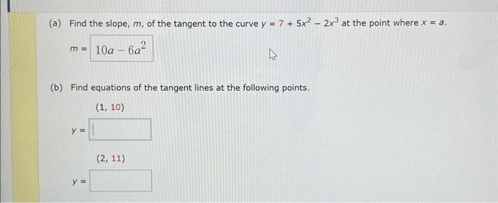 Solved (a) Find the slope, m, of the tangent to the curve | Chegg.com