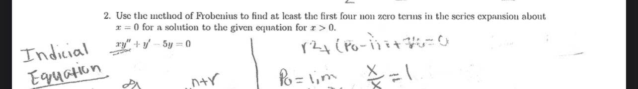 Usc the method of Frobenius to find at least the | Chegg.com