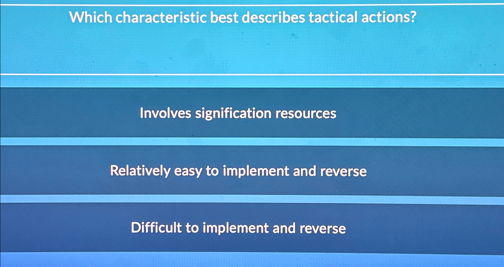 Solved Which characteristic best describes tactical | Chegg.com