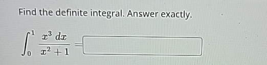 Solved Find the definite integral. Answer | Chegg.com