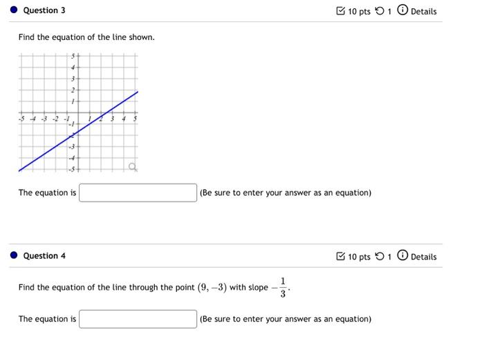 Solved Find the equation of the line shown. The equation is | Chegg.com