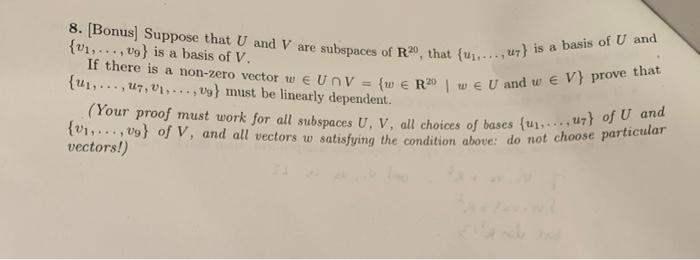 Solved 8. [Bonus] Suppose that U and V are subspaces of R20, | Chegg.com