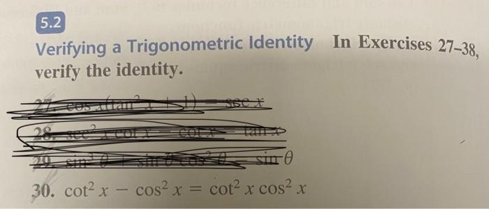 Solved Verifying a Trigonometric Identity In Exercises | Chegg.com Solved Verifying a Trigonometric Identity In Exercises | Chegg.com