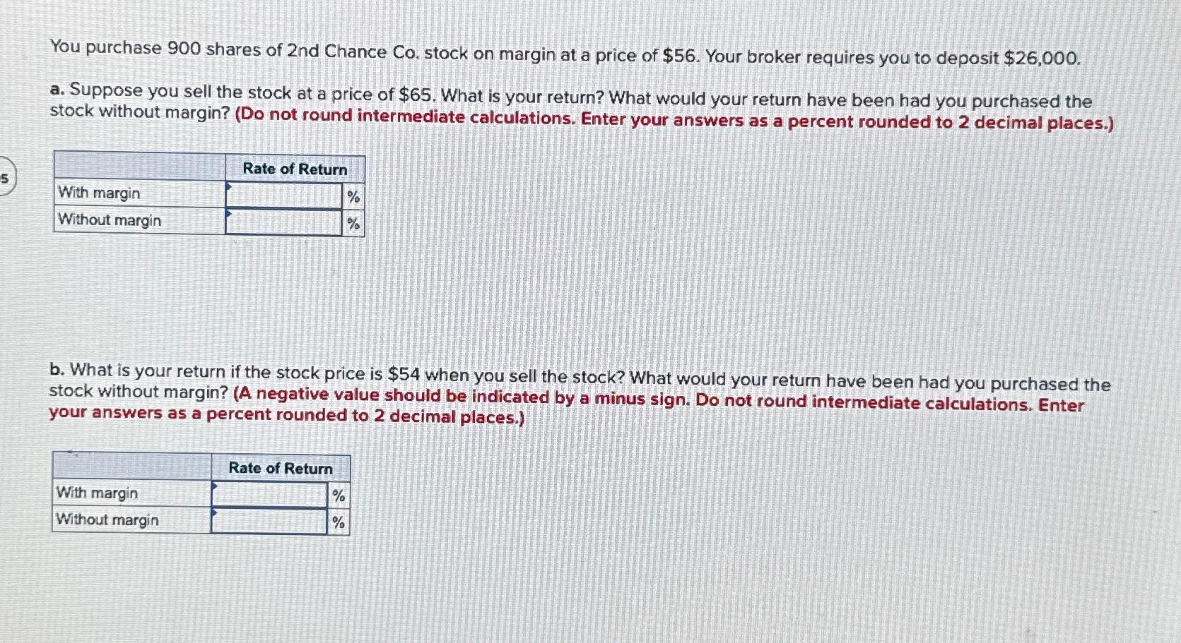 Solved You purchase 900 ﻿shares of 2nd Chance Co. ﻿stock on | Chegg.com