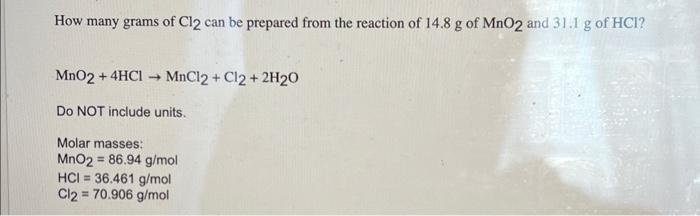 Solved How many grams of Cl2 can be prepared from the | Chegg.com