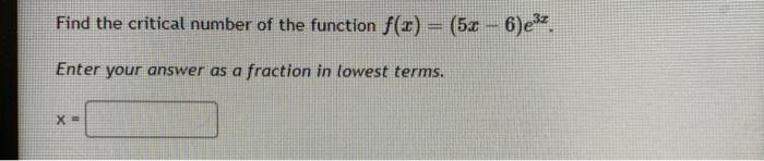 Solved Find the critical number of the function | Chegg.com