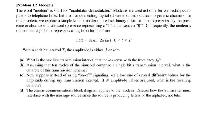 Solved Problem 1.2 Modems The word "modem" is short for | Chegg.com