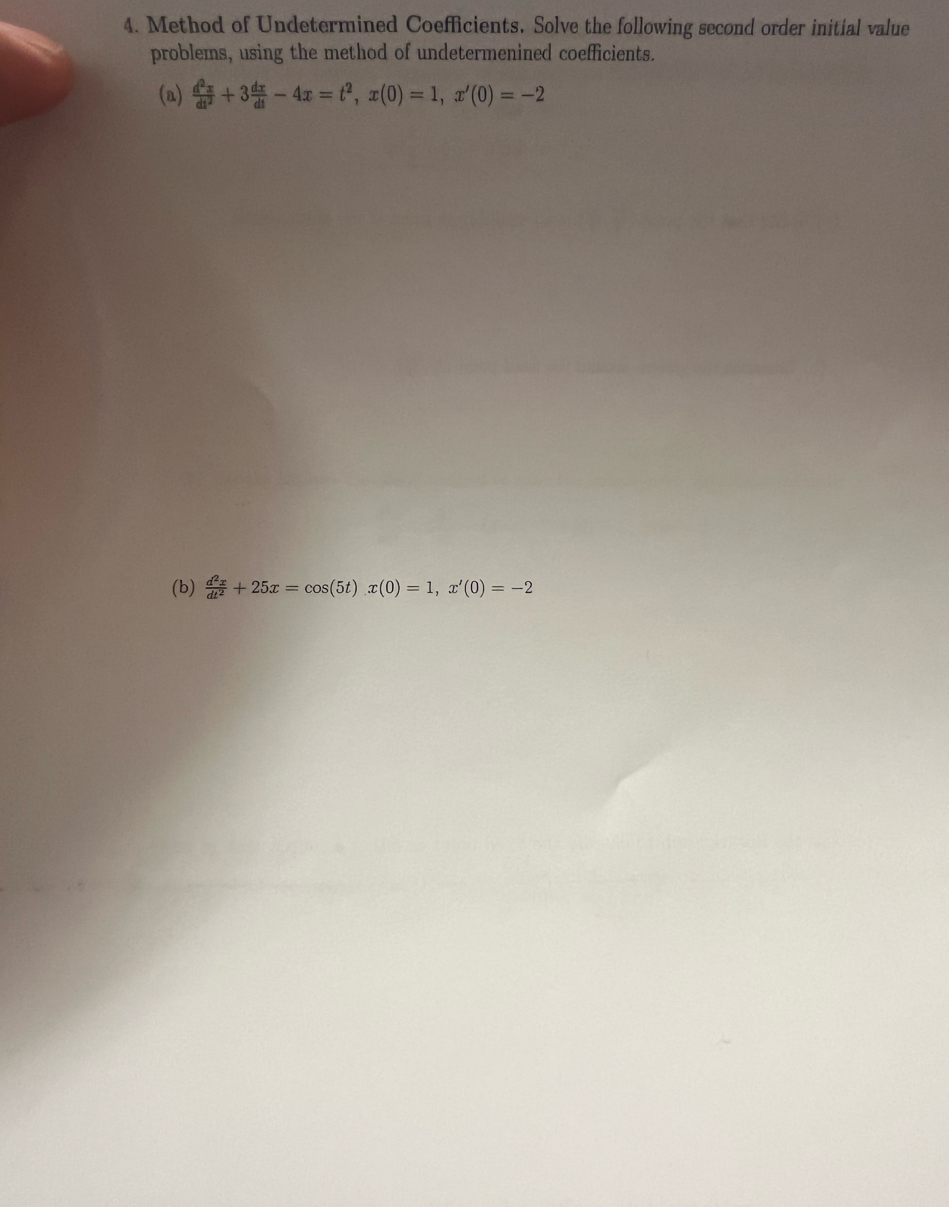 Method of Undetermined Coefficients. Solve the | Chegg.com