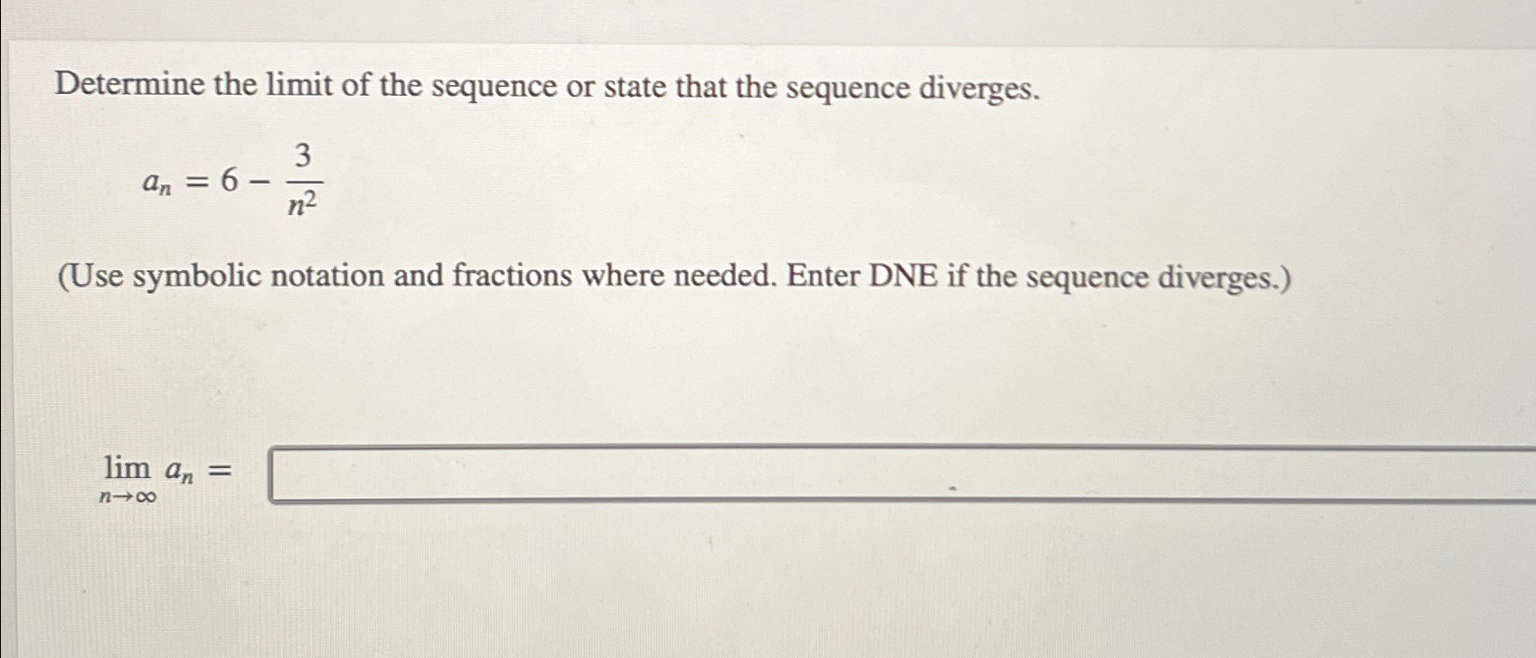 Solved Determine the limit of the sequence or state that the | Chegg.com