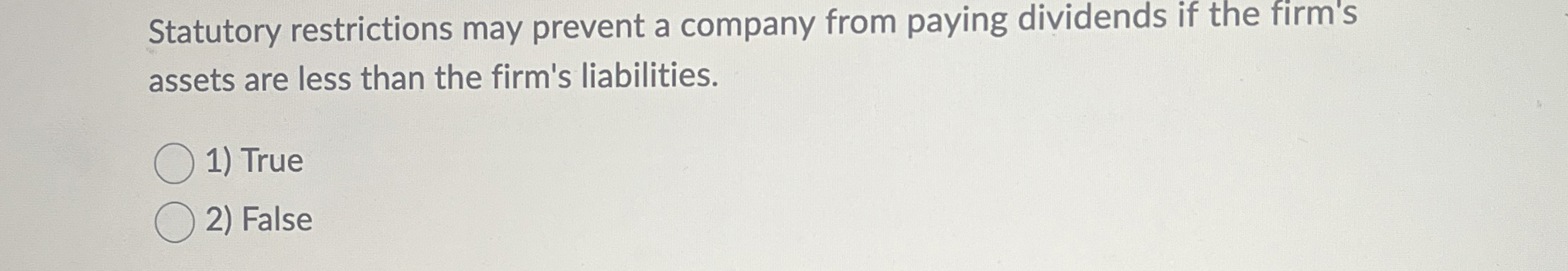 Solved Statutory restrictions may prevent a company from | Chegg.com