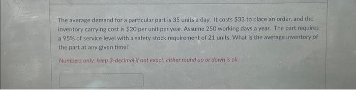 Solved The average demand for a particular part is 35 units | Chegg.com